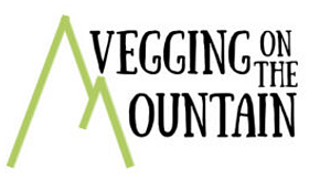 Vegging on the Mountain - Front Porch Forum