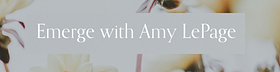 Emerge with Amy LePage - Front Porch Forum